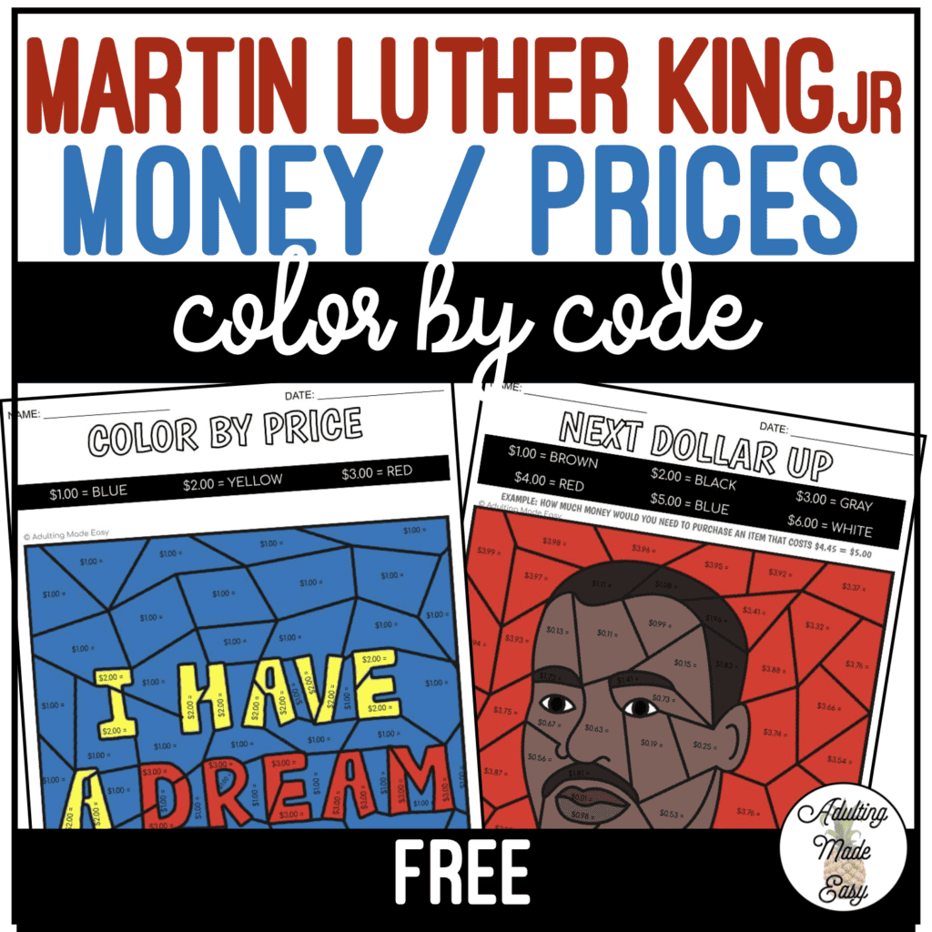 MLK Next Dollar Up Color By Code Worksheets - FREEBIE