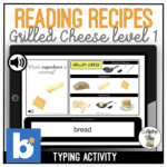 Reading Recipes Grilled Cheese Level 1 Typing Boom Cards