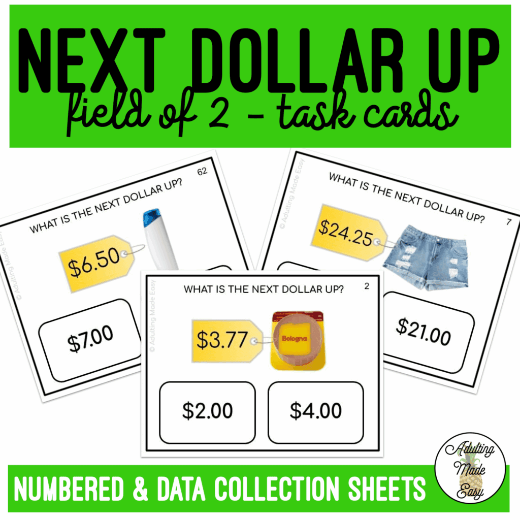 Next Dollar Up Field of 2 Task Cards
