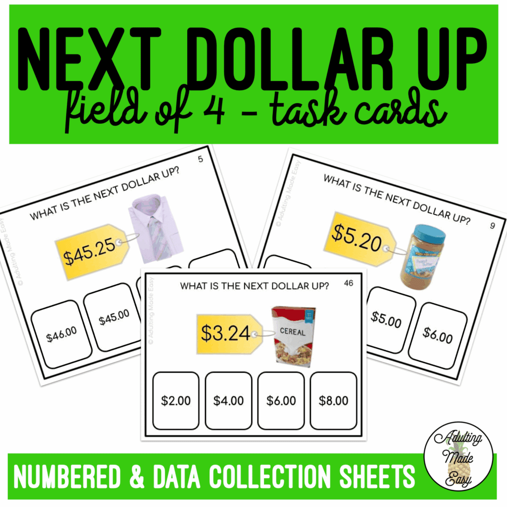 Next Dollar Up Field of 4 Task Cards