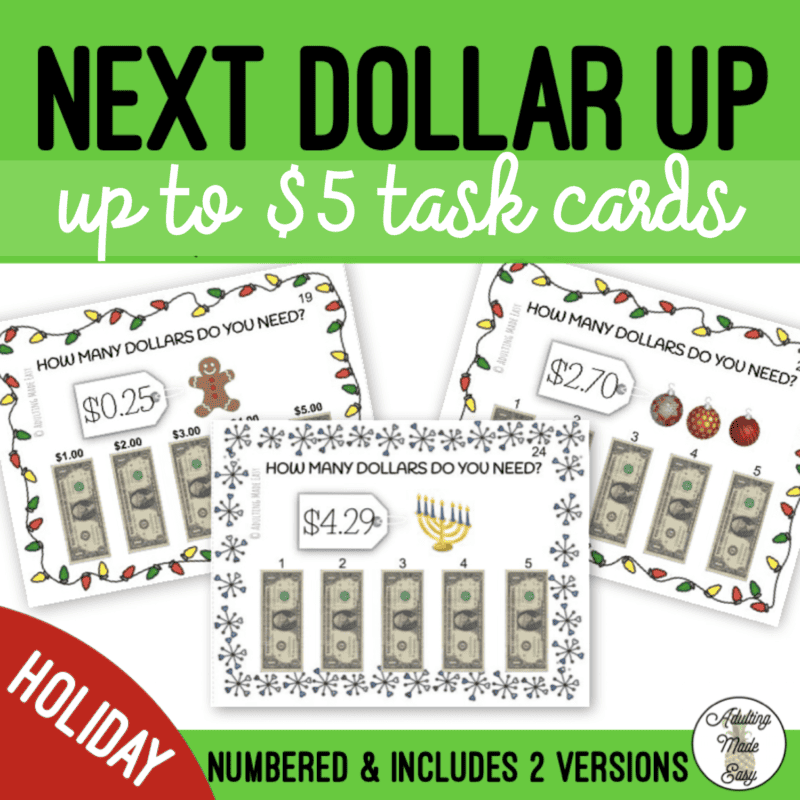 Next Dollar Up - How Many Dollars Do I Need? Holiday Task Cards