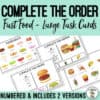 Complete the Order Fast Food Large Task Cards