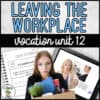 Vocation Unit 12 Bundle - Leaving The Workplace