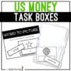 US Money Task Boxes - Word to Picture (Names & Values)