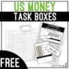 US Money Task Boxes - Counting Dollars & Pennies FREEBIE