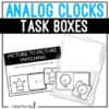 Analog Clocks Task Boxes - Picture to Picture
