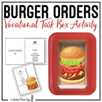 Burger Order Vocational Task Box Activity - Adulting Made Easy LLC