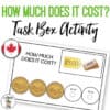 CANADIAN How Much Does It Cost? Task Box Activity