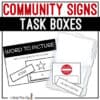 Community Signs Task Boxes - Word to Picture