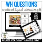 WH Questions Vocation Pictures Digital Task Cards SS
