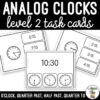 Analog Clocks Level 2 Task Cards