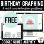 Birthday Graphing Google Slides Activity FREEBIE