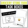 Grocery Store Food Task Boxes - Trace The Word
