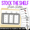 Stock The Shelf (Shoe Store) File Folders & Task Cards