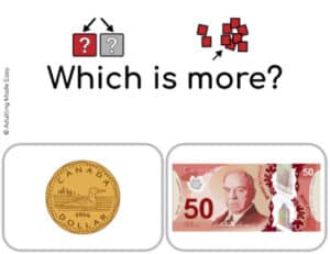 Which Is More or Less? CANADIAN Currency Task Cards SS