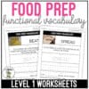 Food Prep Functional Vocabulary LEVEL 1 Worksheets