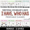 I Have, Who Has Game Functional Vocabulary & Math BUNDLE