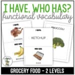 Grocery Store Food Vocabulary - I Have, Who Has? Game