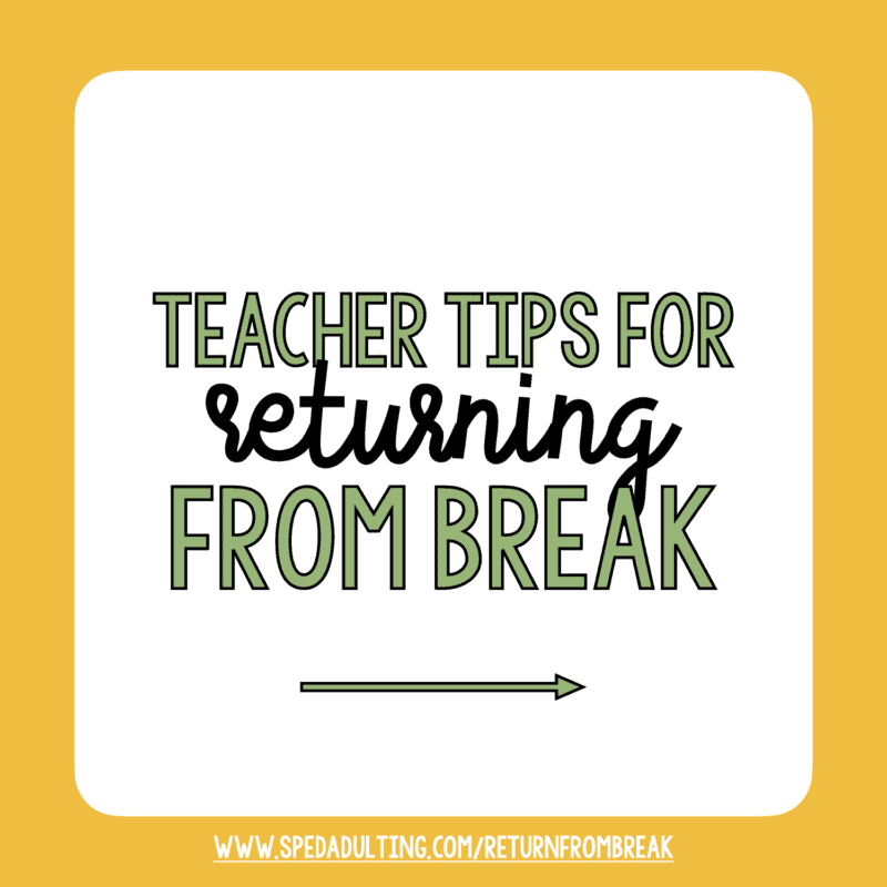 Teacher Tips for Returning From a Break