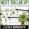 Plant Shopping Next Dollar Up Worksheets
