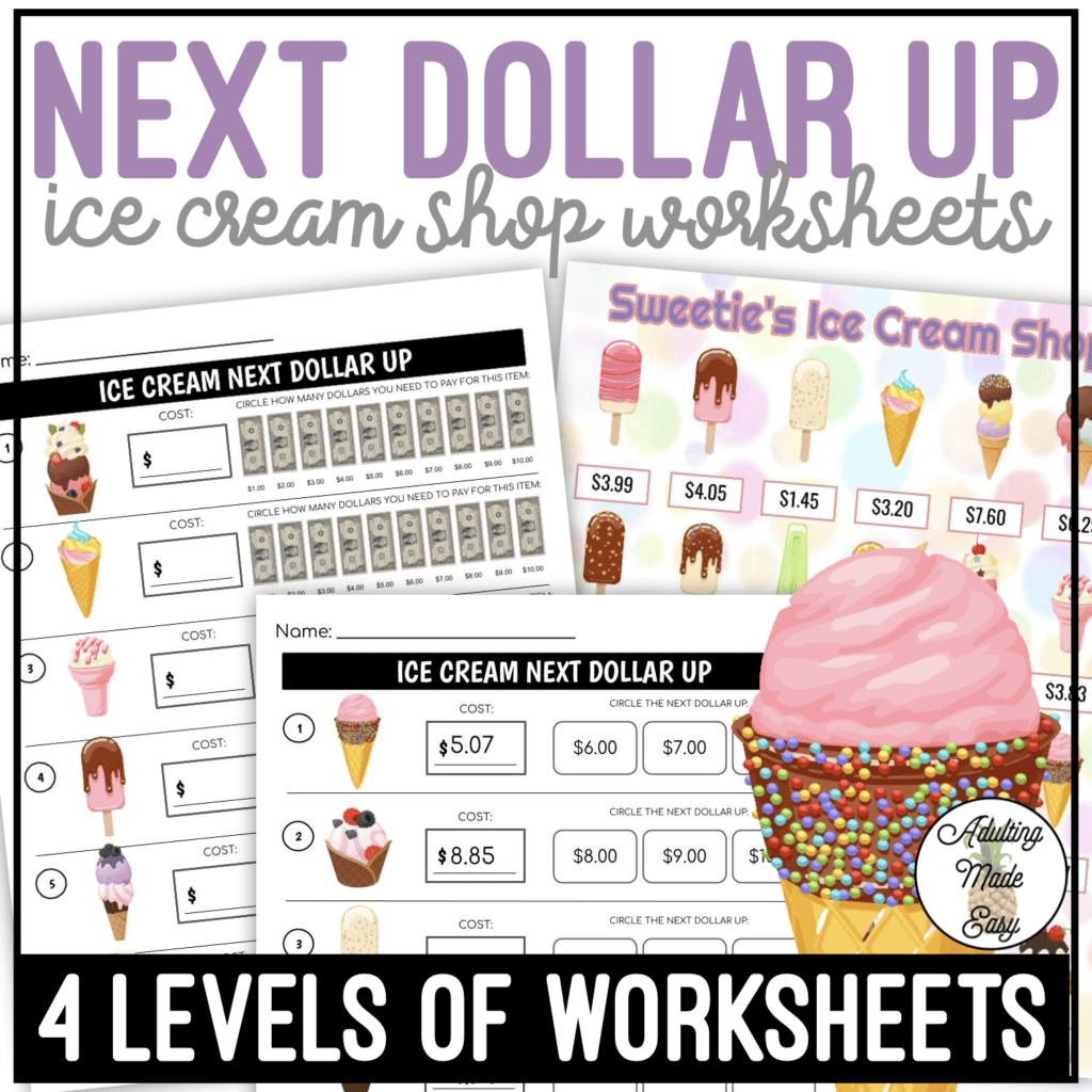 Ice Cream Shop Next Dollar Up Worksheets