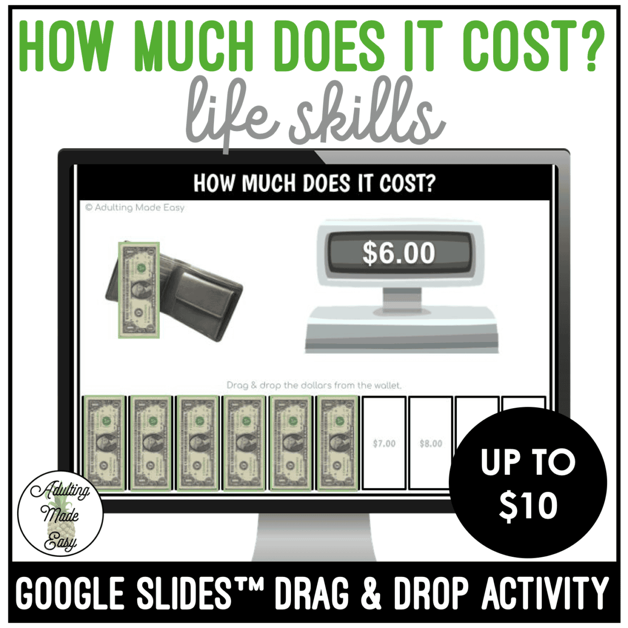 How Much Does It Cost? Up to $10 Google Slides Activity - Adulting Made ...