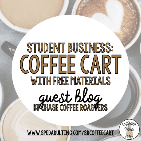 Classroom Student Business: Coffee Cart