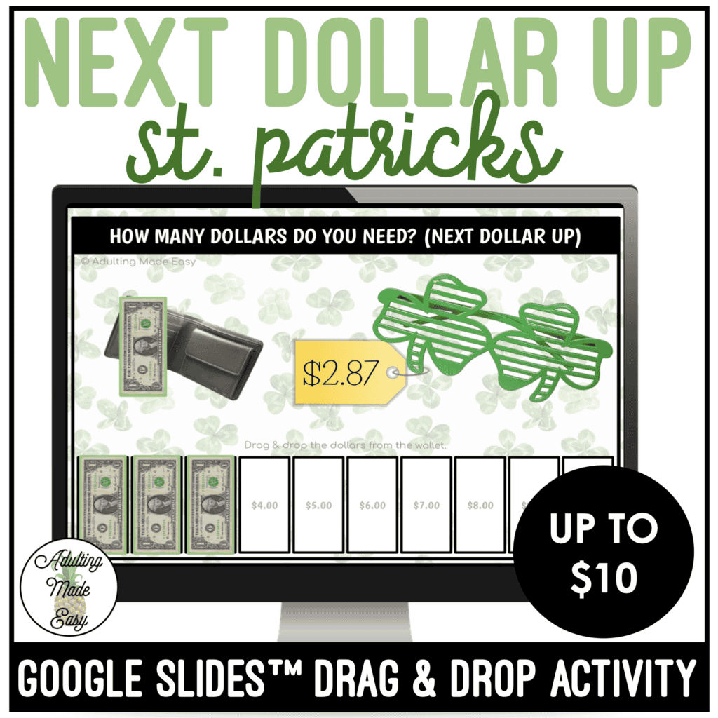 St. Patrick's Next Dollar Up to $10 Google Slides Activity - Adulting ...