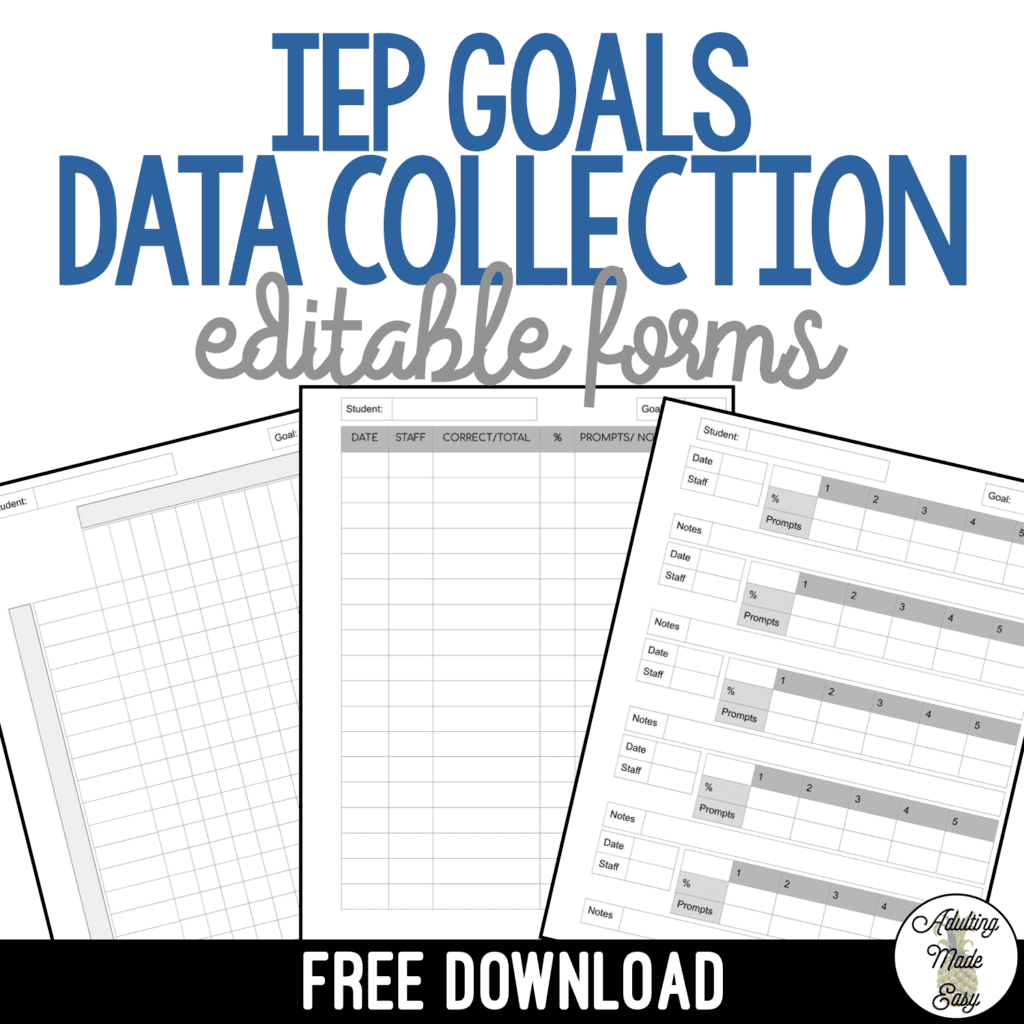 IEP Data Collection Sheets | Editable - Adulting Made Easy LLC
