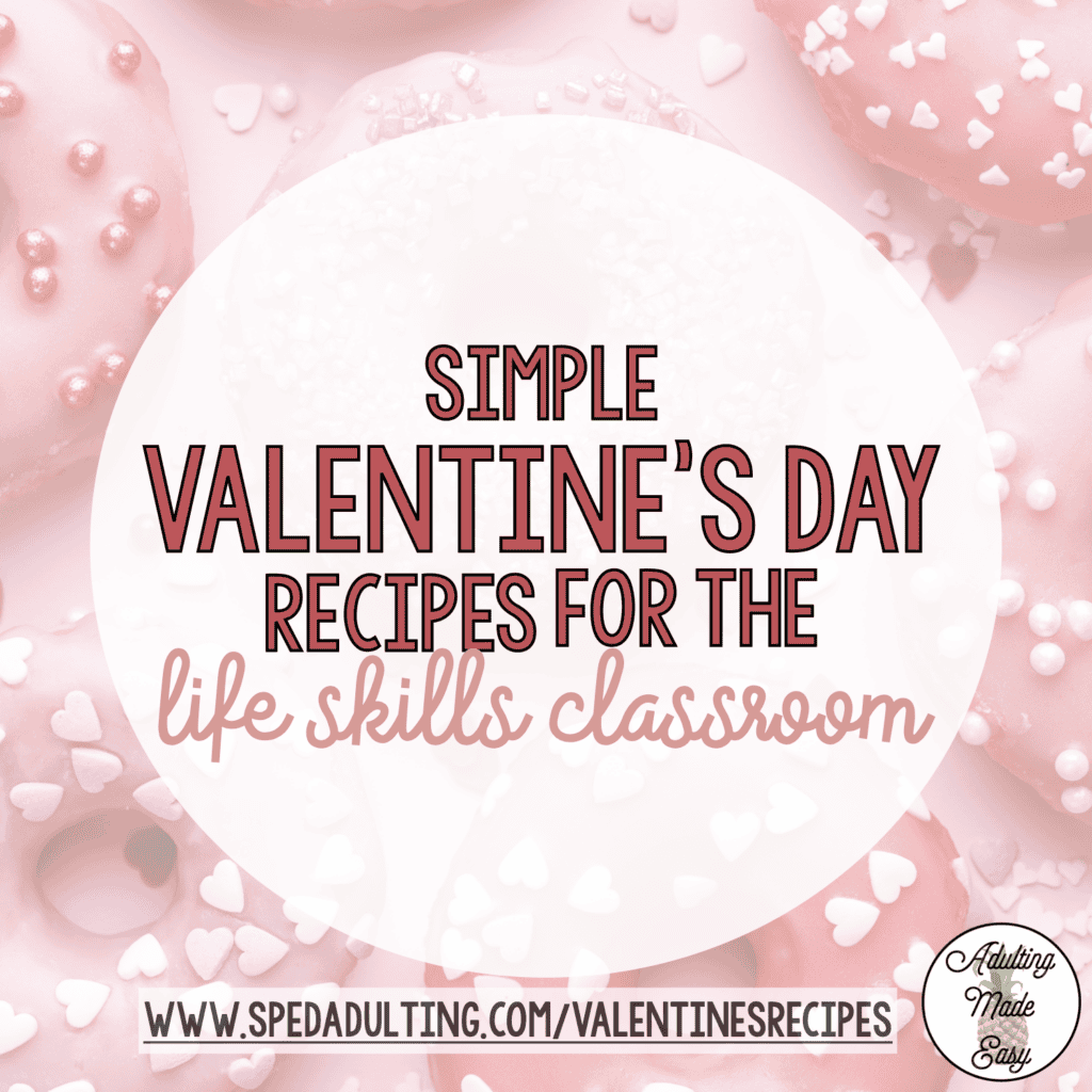 Valentine's Day Recipes for Cooking Lessons in the Life Skills ...